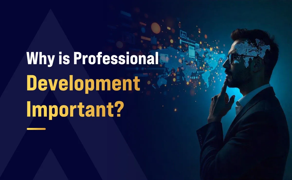 Why is Professional Development Important?