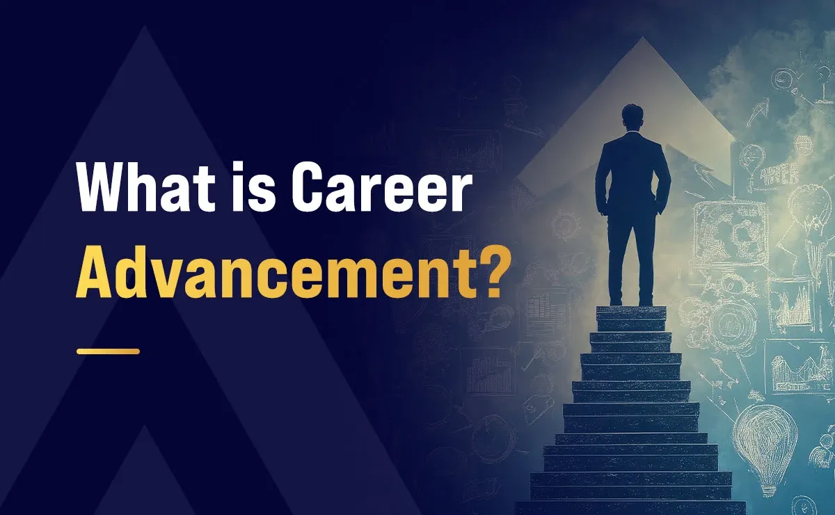 What is Career Advancement?